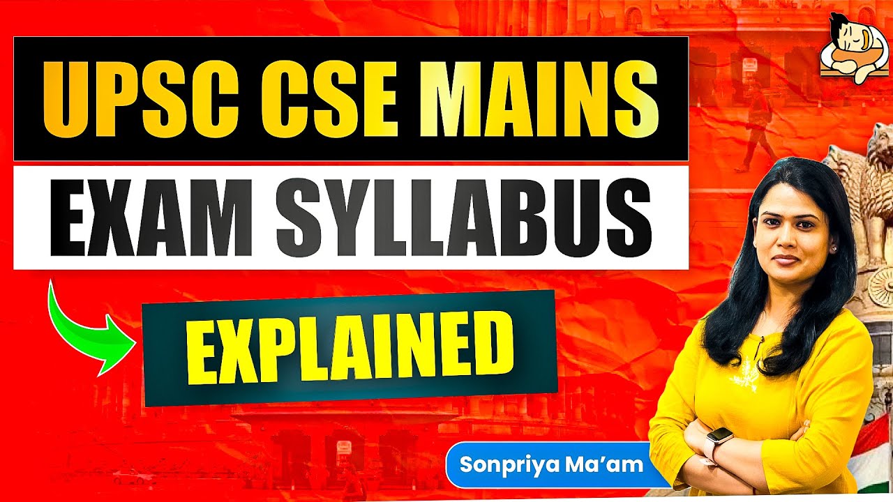 UPSC Syllabus Complete Breakdown | GS Paper 1,2,3 & 4 Syllabus for ...
