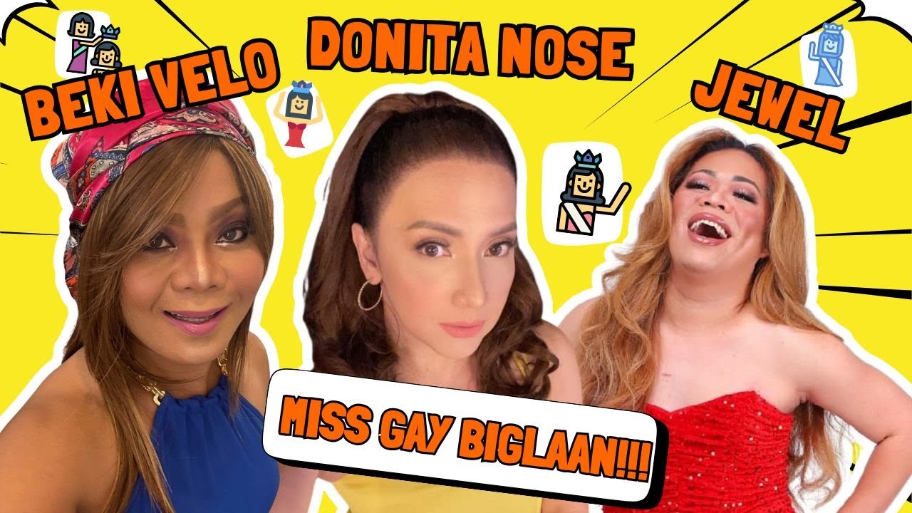 Donita Nose, Beki Velo & Jewel Johnson | On-the-Spot Baklaan Pageant ...