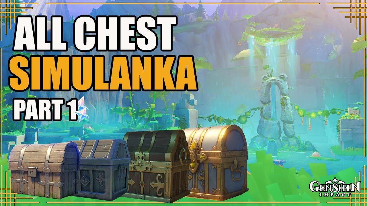 All Chest Lokasi Map Simulanka Part 1 | Musim Panas?! Dongeng dan Naga ...
