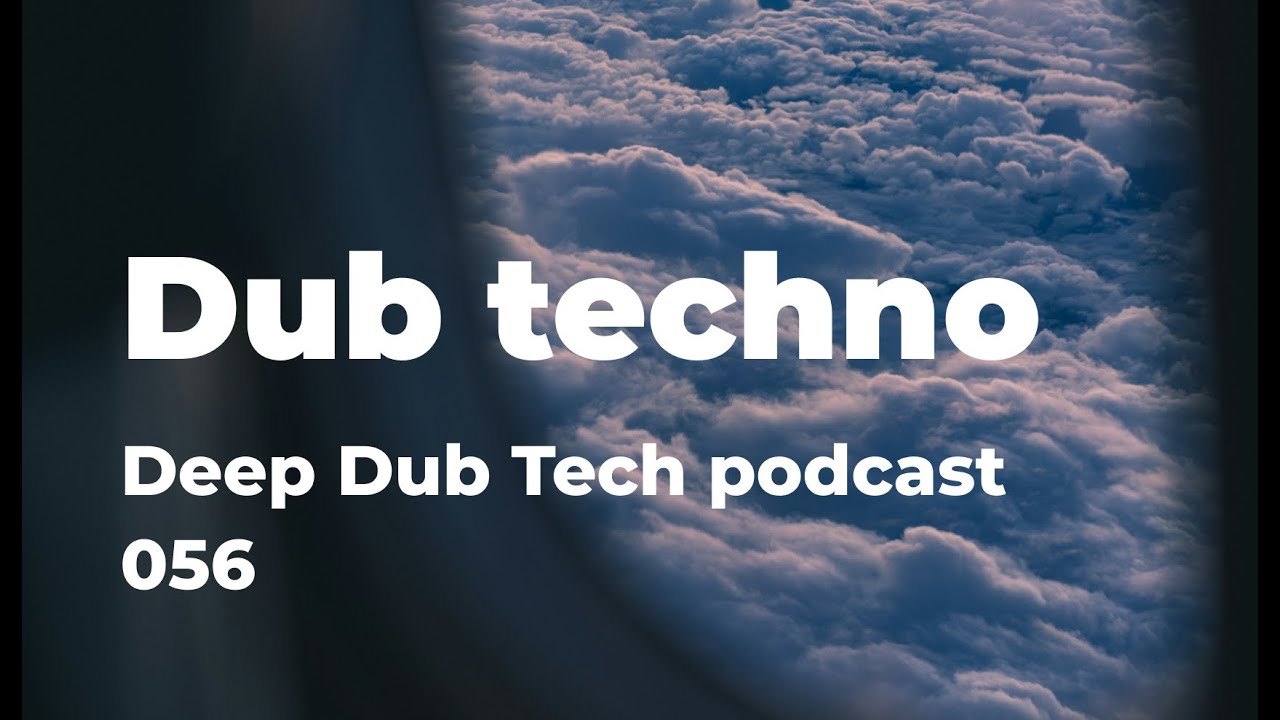Atmospheric Dub Techno - YouTube