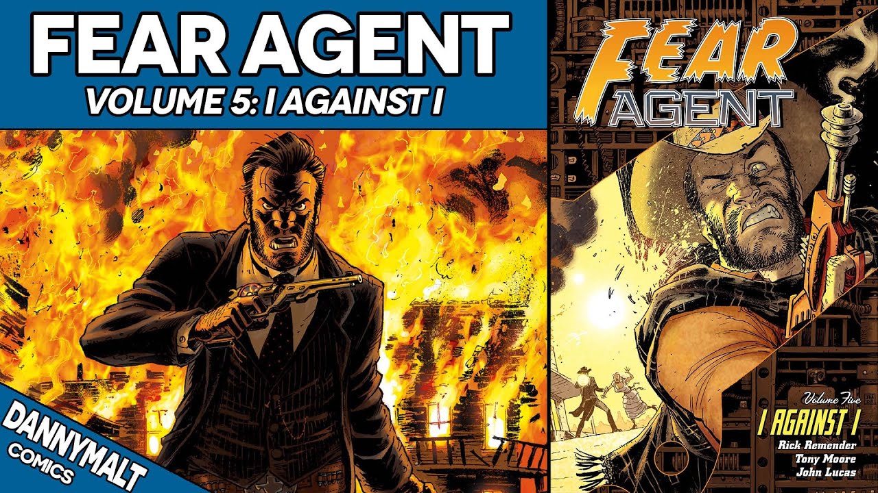 Fear Agent Volume 5: I Against I (2009) - Comic Story Explained - YouTube