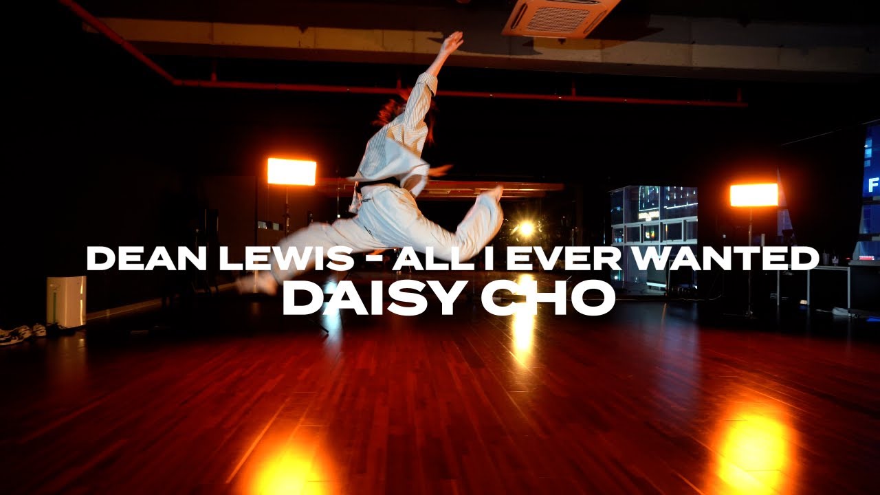 Dean Lewis - All I Ever Wanted | DAISY CHO | K-ALLEY DANCE STUDIO - YouTube
