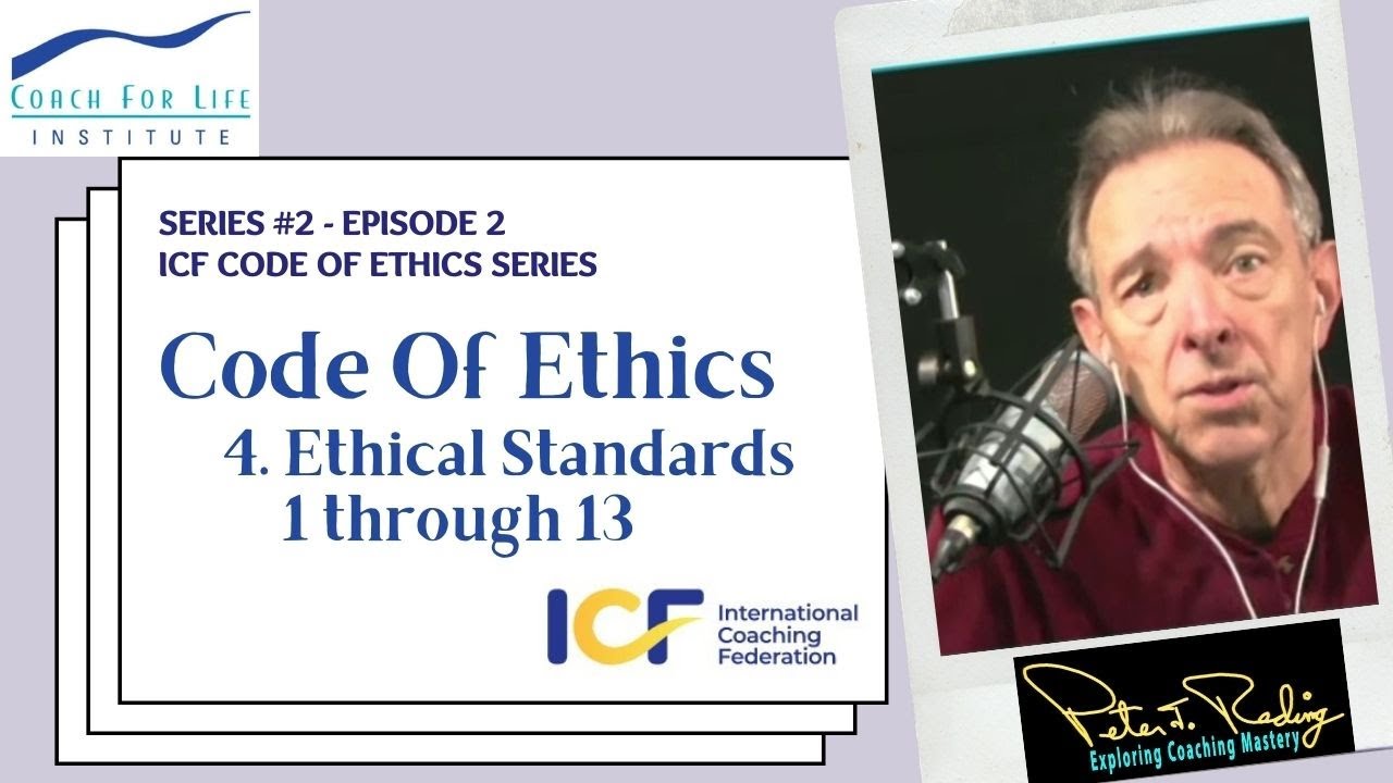 Series #2 Episode 2: ICF Code of Ethics, Part 1-13