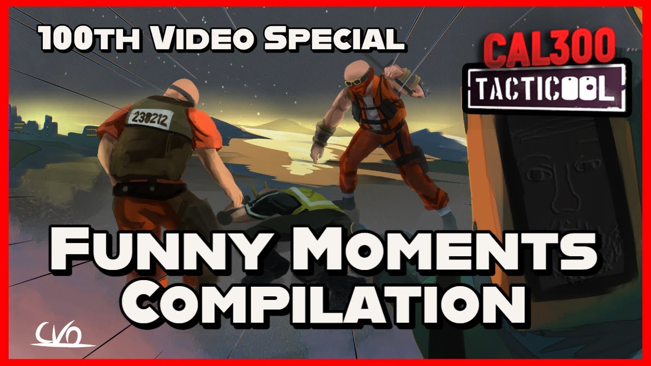 TACTICOOL: 100th Video Special! Funny Moments Compilation (feat. Chip, the RPG God) - YouTube