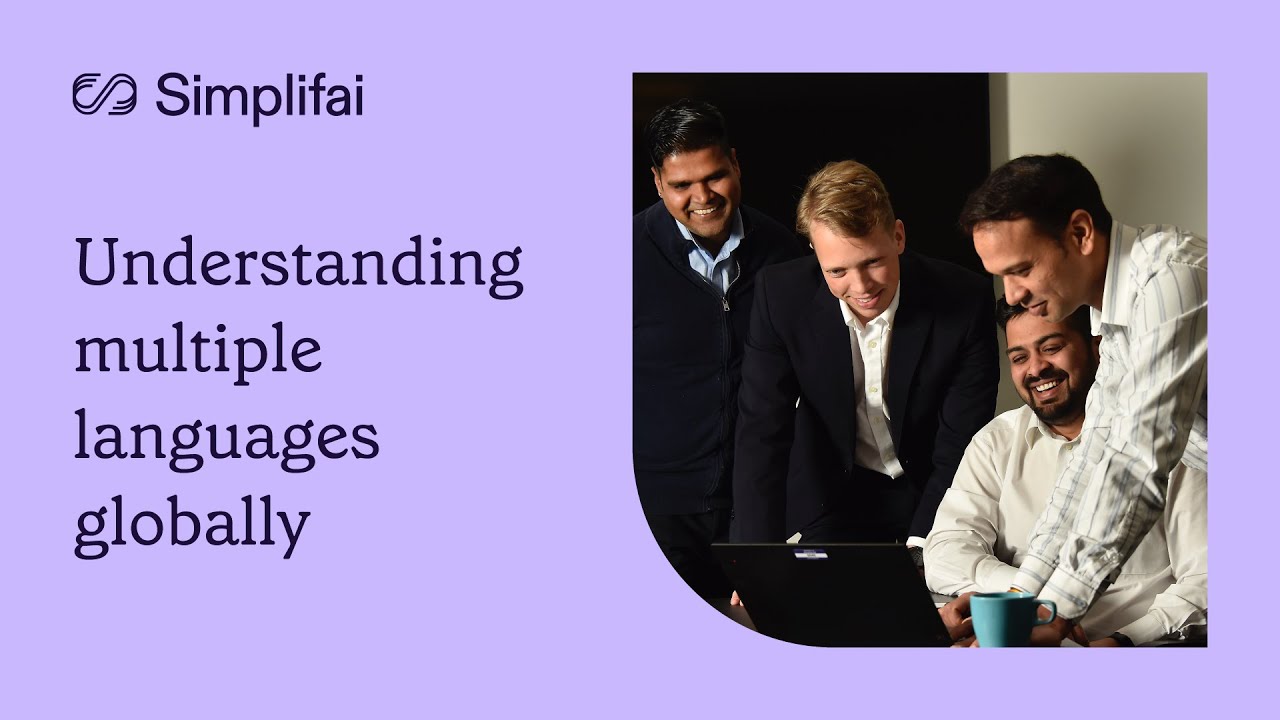 Understanding Multiple Languages Globally | Simplifai - YouTube
