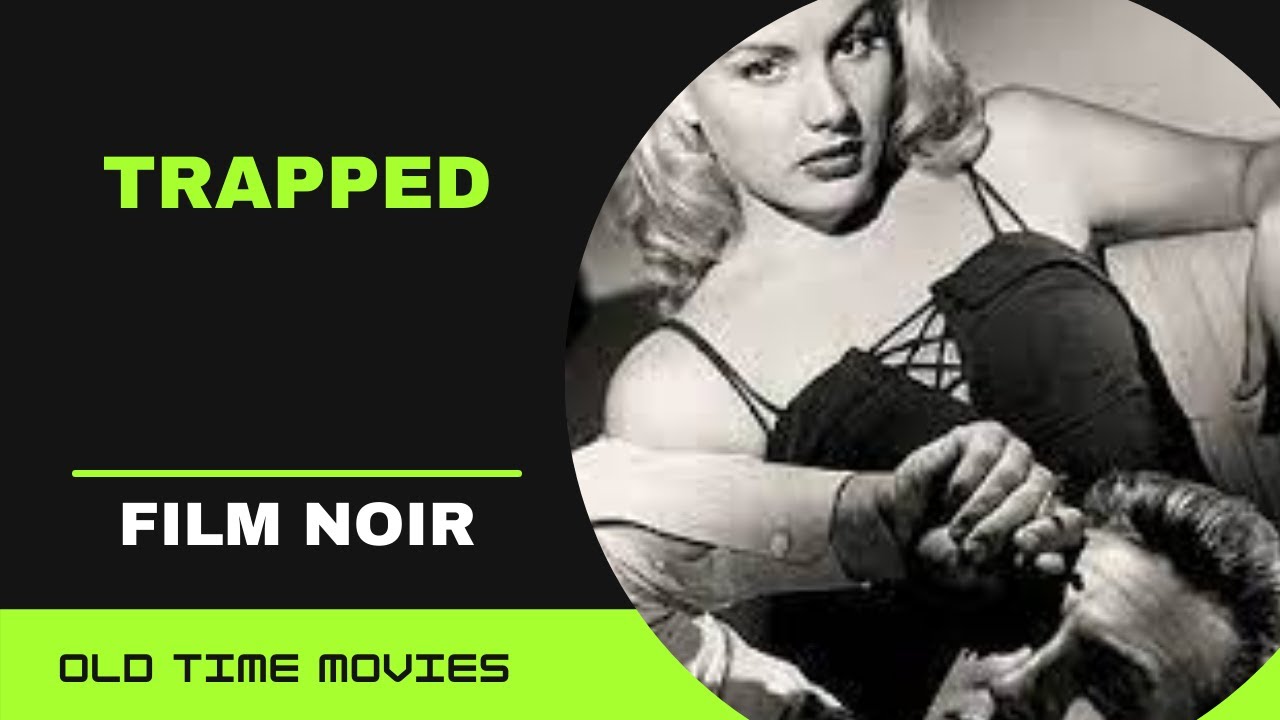 Trapped (1949) [Film Noir] [Crime] [Drama] Full Length Film 720p - YouTube