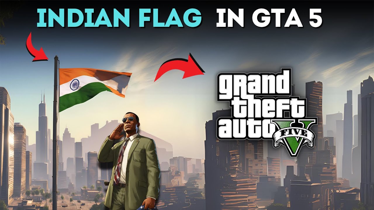 How To Add Indian Flag In GTA 5 | Indian Flag In GTA 5 | Add Indian ...