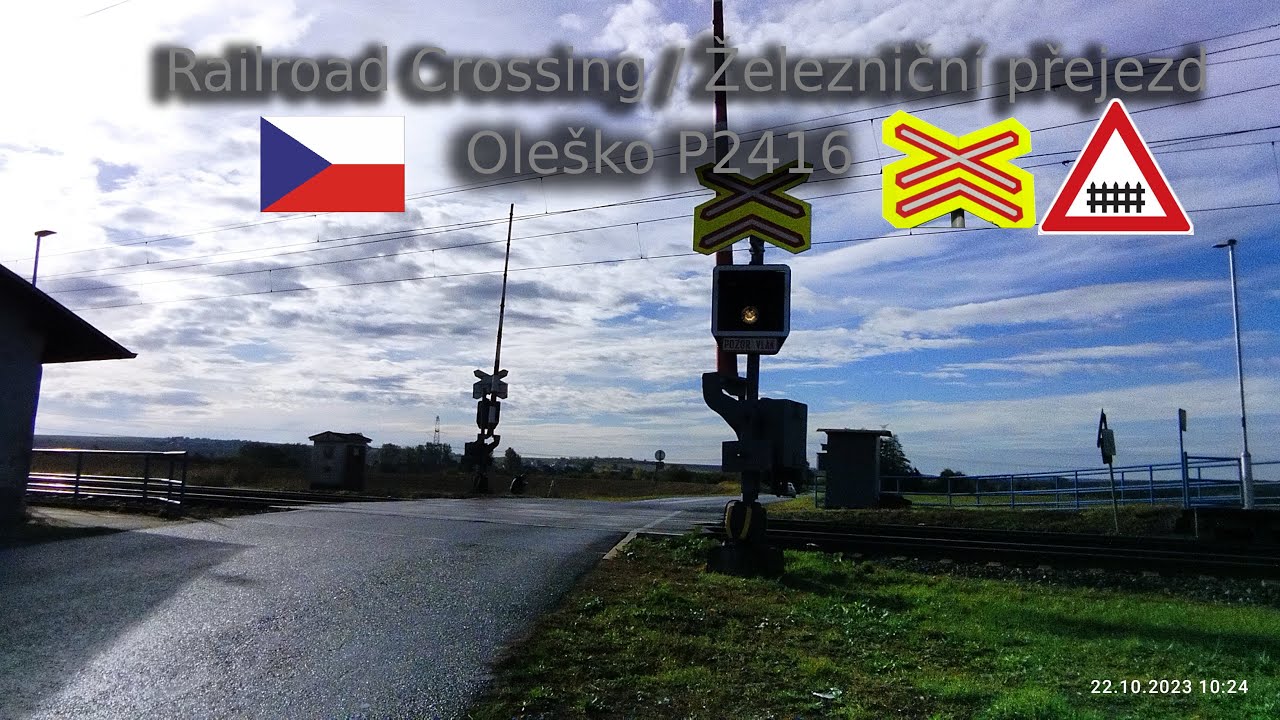 Railroad Crossing / Železniční přejezd Oleško (P2416) 22/10/2023 - YouTube