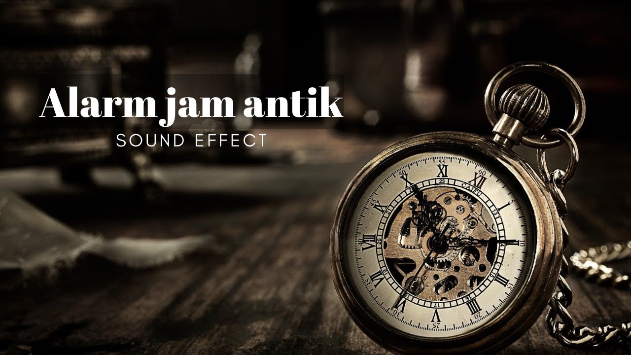 Free Sound effect Alarm jam antik berdering - YouTube