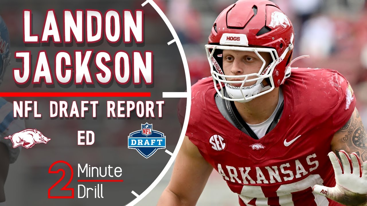 The Right Pick to Land On | Landon JacksonNFL Draft Report & Scouting ...