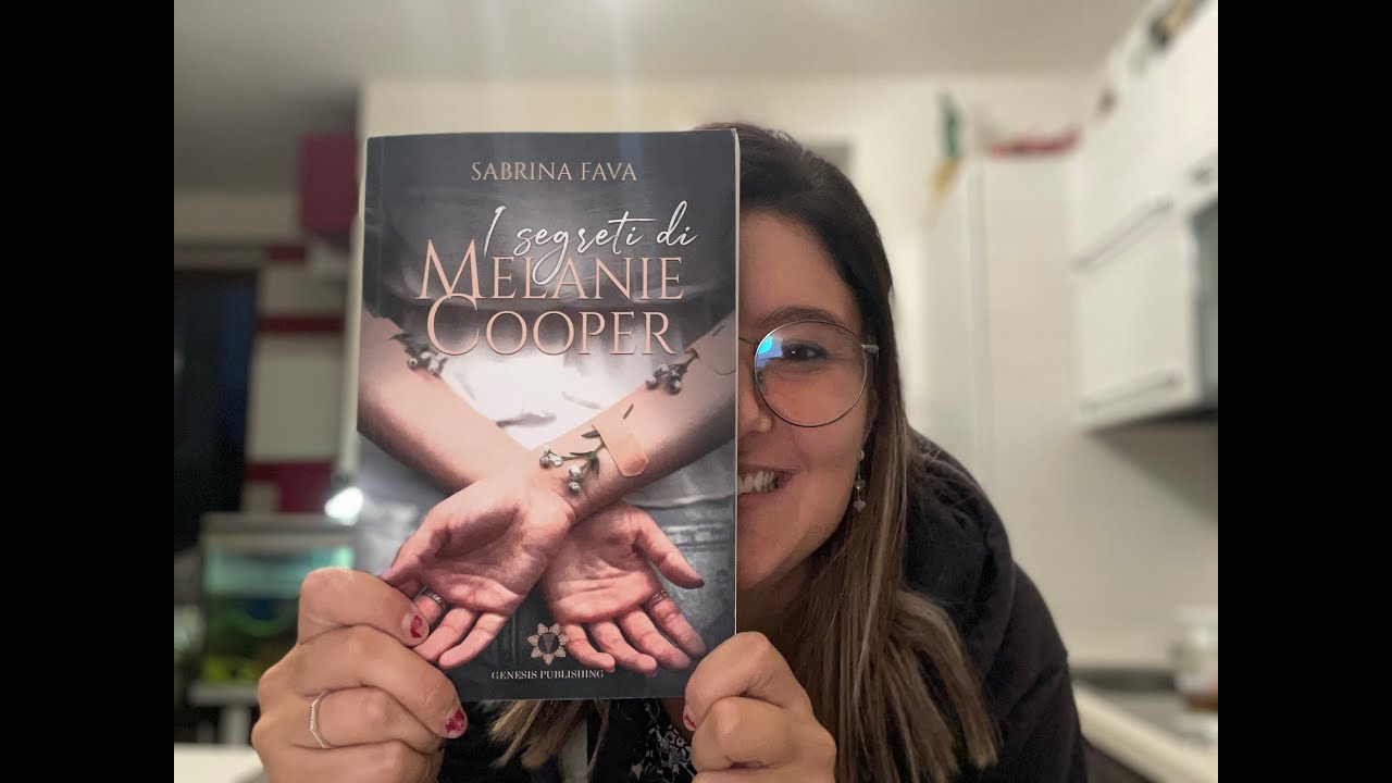 Recensione Libro: Sabrina fava - I SEGRETI DI Melanie Cooper - YouTube