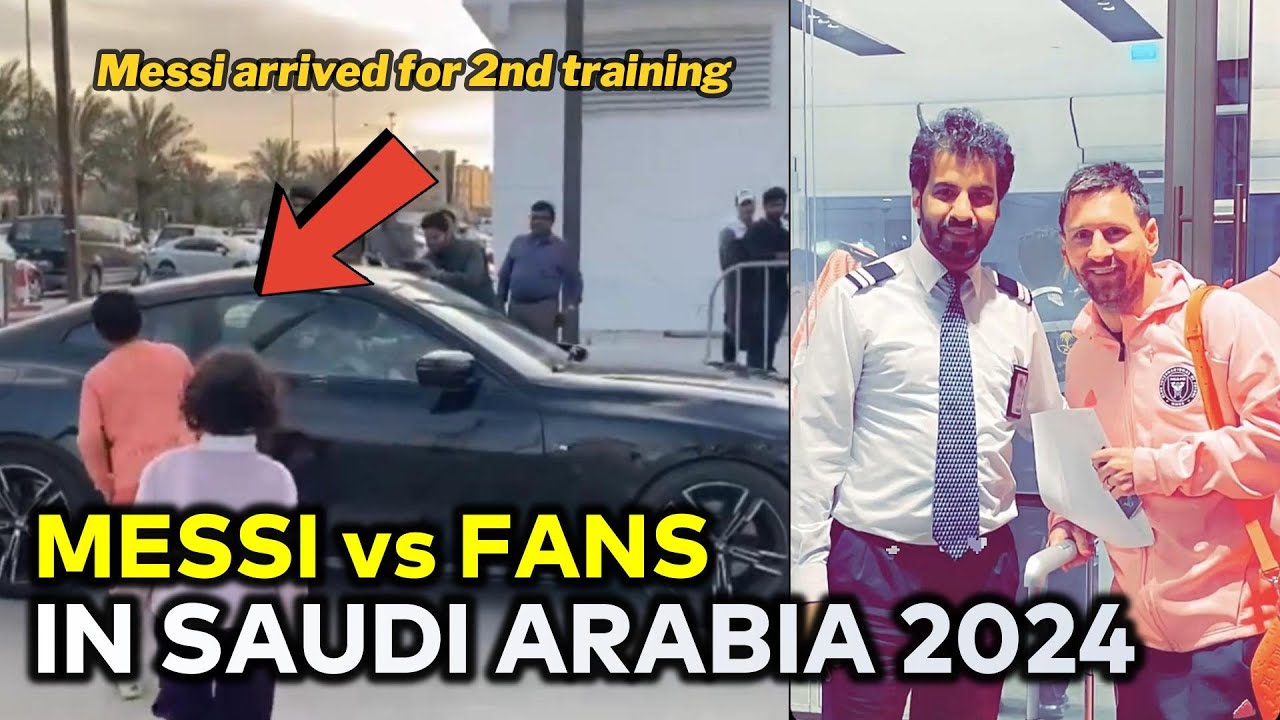 Messi vs Saudi Arabia fans after Inter Miami training for Al Hilal game ...