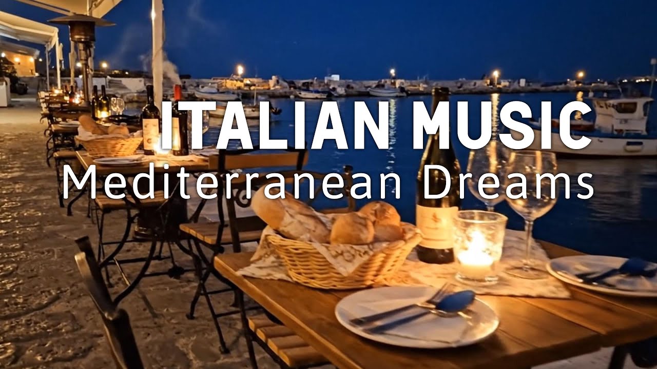 🎶 Italian Vibes & Mediterranean Music 🎶 2+ Hours Relaxing Amalfi Coast ...