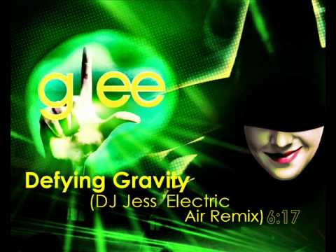 GLEE - Defying Gravity (DJ Jess Electric Air Remix) - YouTube