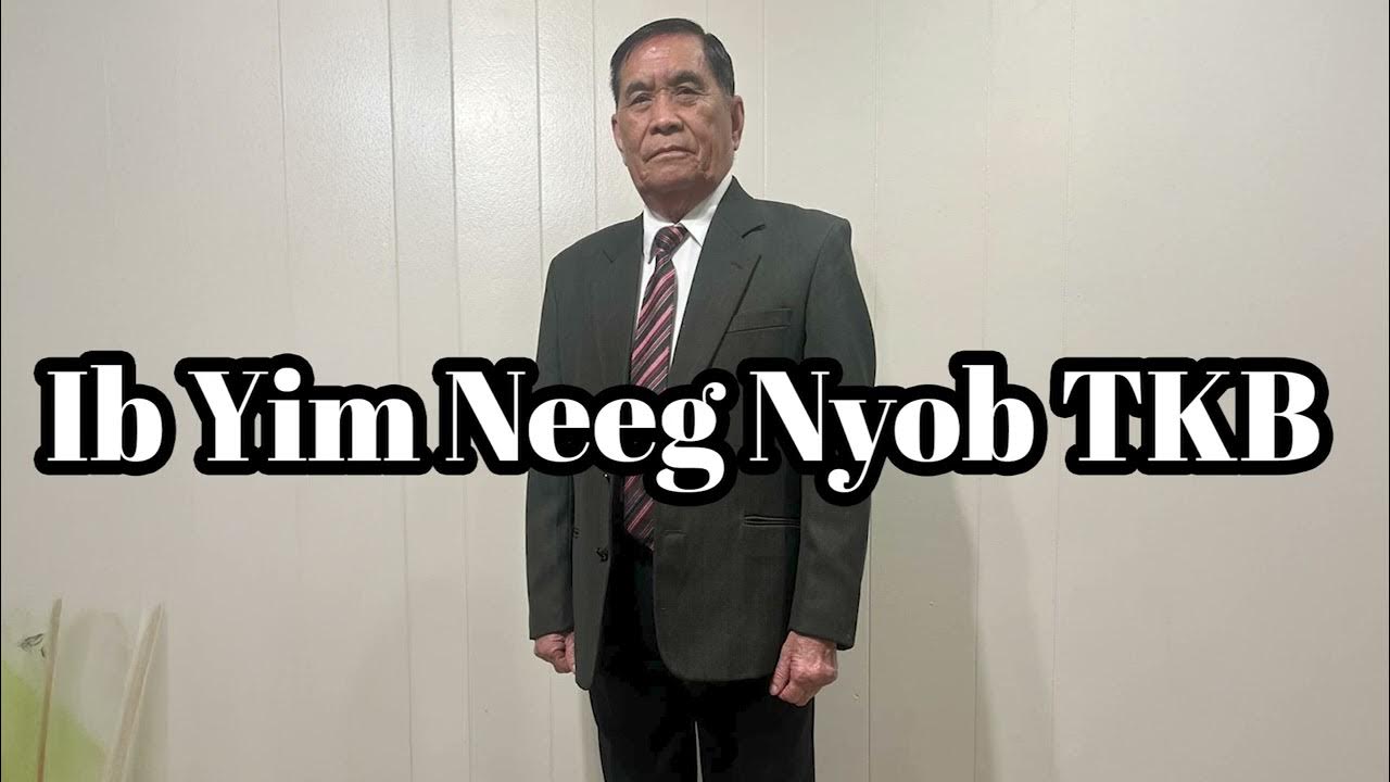 Ib Yim Neeg Nyob Vaj Loog Tsua - YouTube
