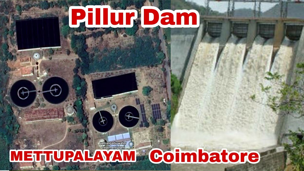 Pillur Dam | Coimbatore water supply | ground water level | Tamil ...