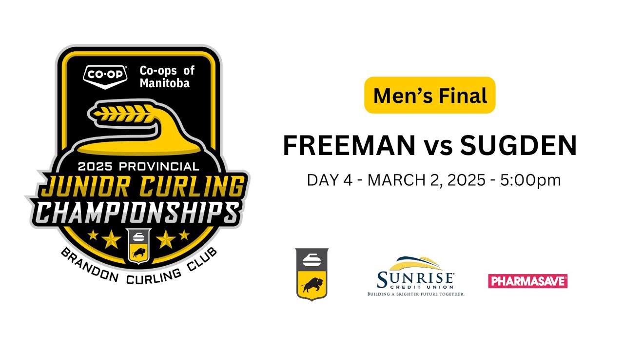 FREEMAN vs SUGDEN (Men's Final) - 2025 CO-OPS of Manitoba Junior ...