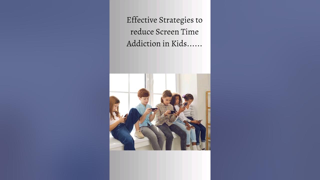 How to reduce Screen Time Addiction in Kids #shorts - YouTube