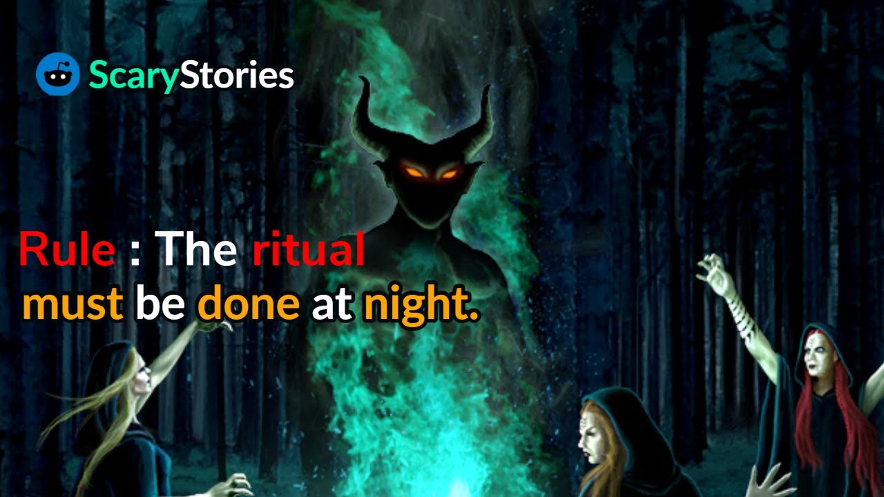 Rule : The ritual must be done at night. |scary stories - YouTube