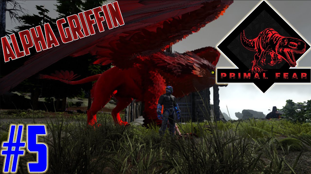 Ark: Primal Fear Mod #05[Alpha Griffin] - YouTube