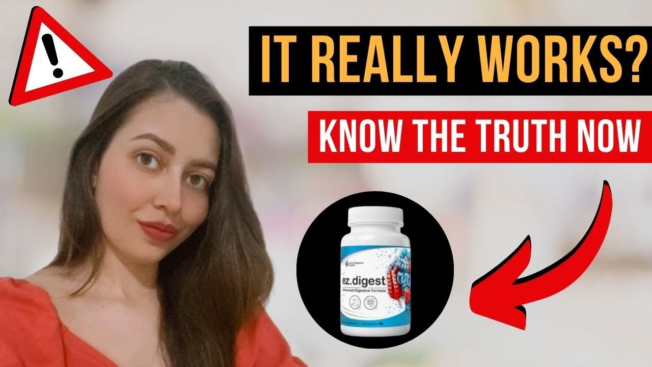 EZ DIGEST - Ez Digest Review. Does Ez Digest Supplement Really Work? Ez ...