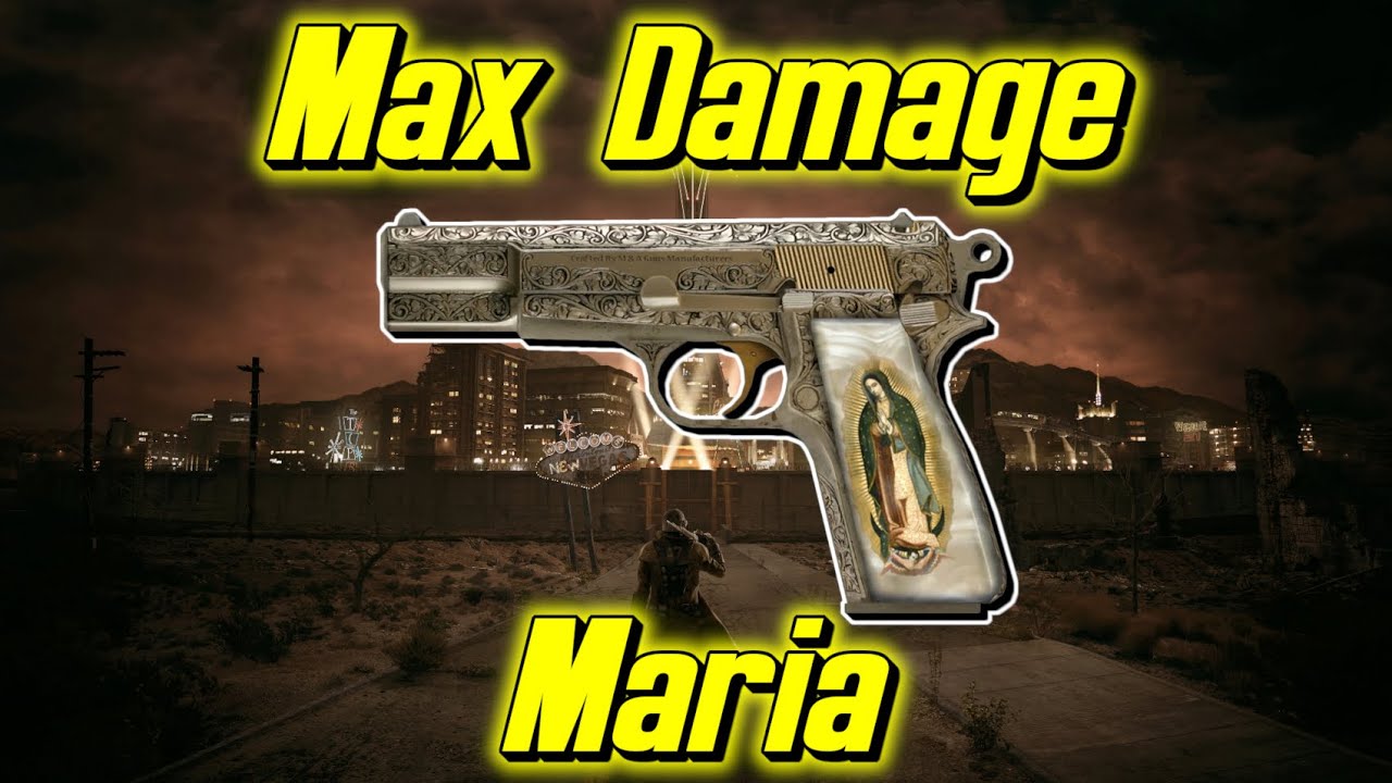 Max Damage Guide | Maria | [Fallout: New Vegas] - YouTube