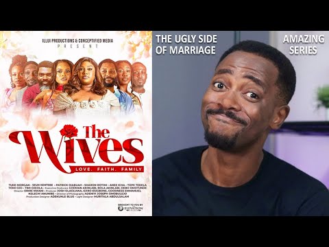 THE WIVES - Nollywood Youtube Series REVIEW (Anee Icha, Tope Tedela, Tomi Ojo, Patrick Diabuah)