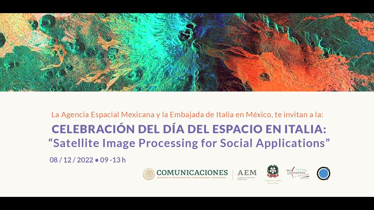 Celebración del Día del Espacio en Italia: “Satellite Image Processing ...