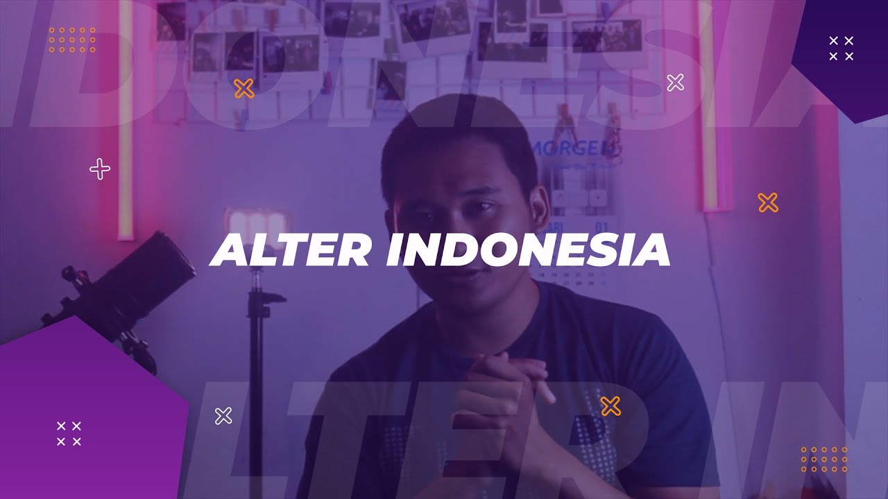 ALTER INDONESIA 2021 - MULAI NGONTEN LAGI - YouTube