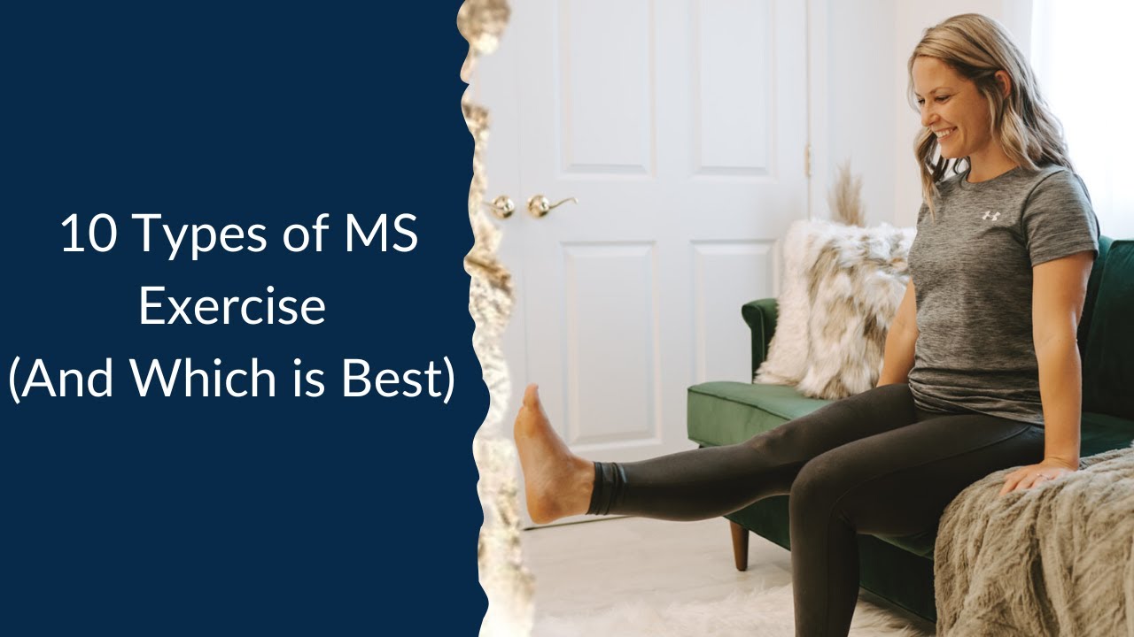 10 Types of MS Exercise (And Which is Best) - YouTube