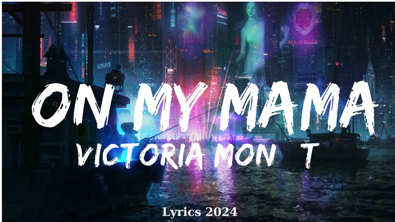 Victoria Monét - On My Mama || Music Tessa - YouTube