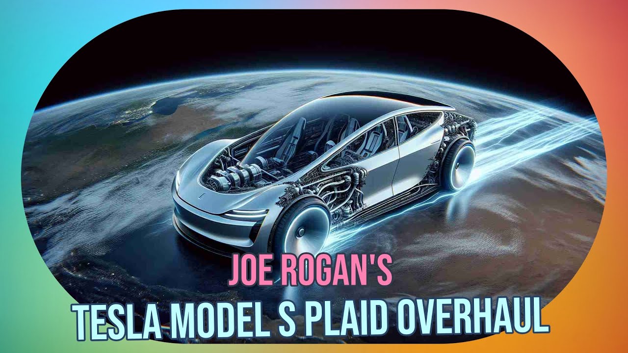 Joe Rogan's Insane Tesla Model S Plaid Transformation | Electric ...
