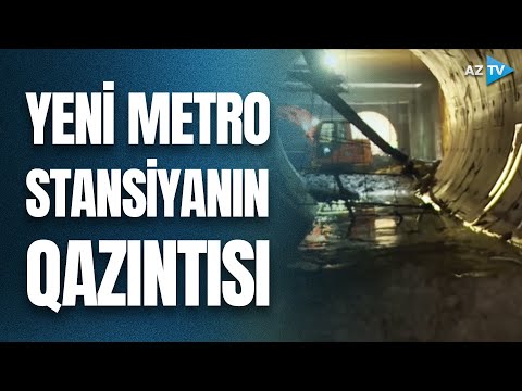 Yeni metro stansiyanın platforma səviyyəsi qazılır - Yerin 32 metr dərinliyindən BİRBAŞA BAĞLANTI