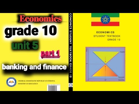 Grade 10 Economics unit 5 part 1 banking and finance - YouTube