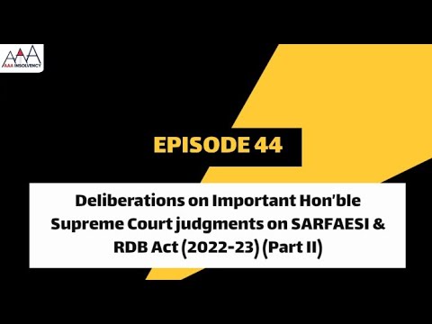 Deliberations on Important Hon’ble Supreme Court judgments on SARFAESI ...