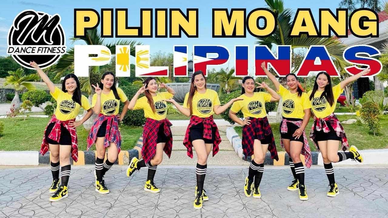 Piliin Mo Ang Pilipinas Dj Danz Remix Budots Dance Dance Workout