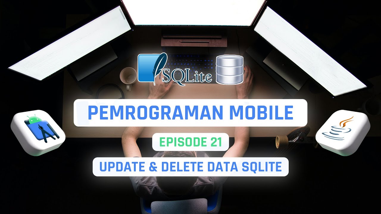 21 Update Dan Delete Data Sqlite Pemrograman Mobile Youtube