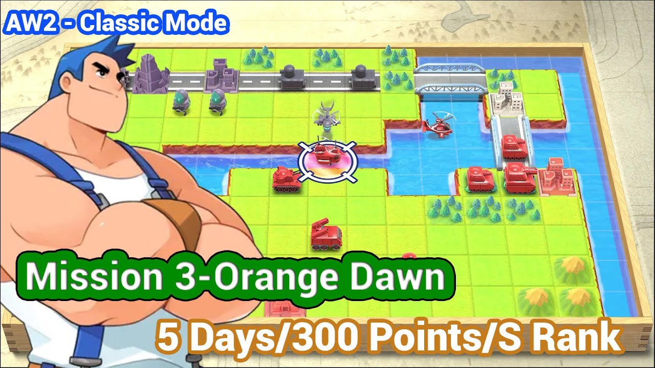 AW2 - Mission 3 Orange Dawn Max - Classic Campaign | Advance War 1+2 Re ...