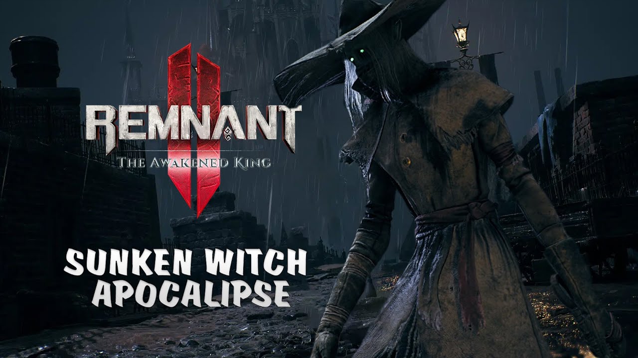 Remnant 2: Sunken Witch BOSS Fight Apocalipse Awakaned King DLC - YouTube