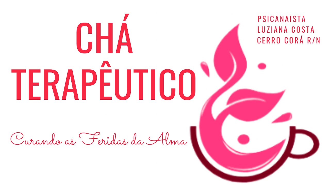 Chá Terapêutico - Curando as feridas da alma - Luziana Costa - Cerro ...