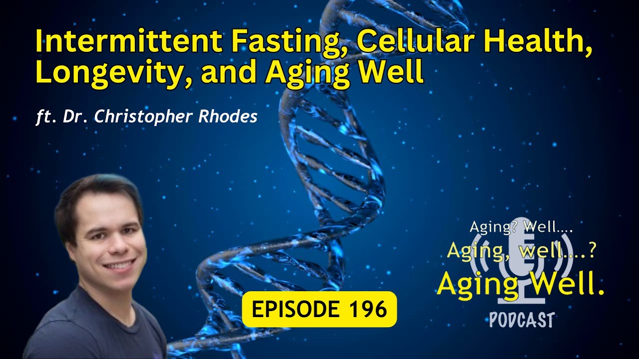 Episode 196 | Fasting, Cellular Health, and Aging Well ft. Dr ...