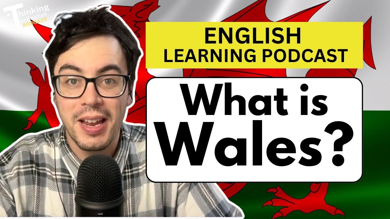 360. What is Wales? (English Vocabulary Lesson) - YouTube