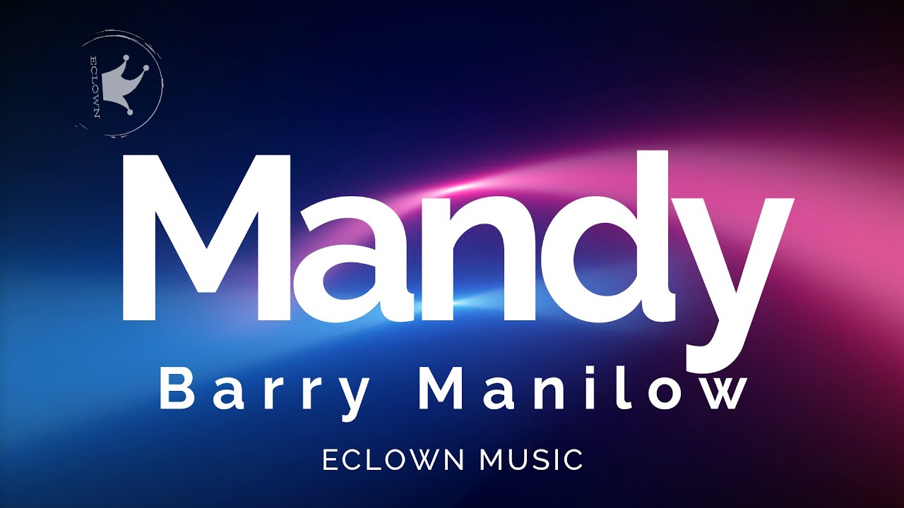 Mandy - Barry Manilow - Karaoke - Lyrics - Minus One - Cover - YouTube