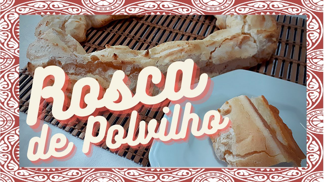 Rosca de Polvilho! - YouTube