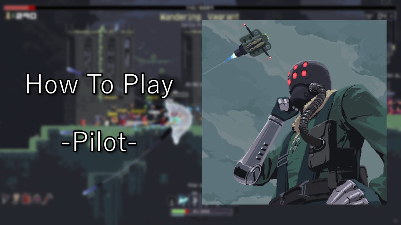 How To Play PILOT In Risk Of Rain Returns - YouTube