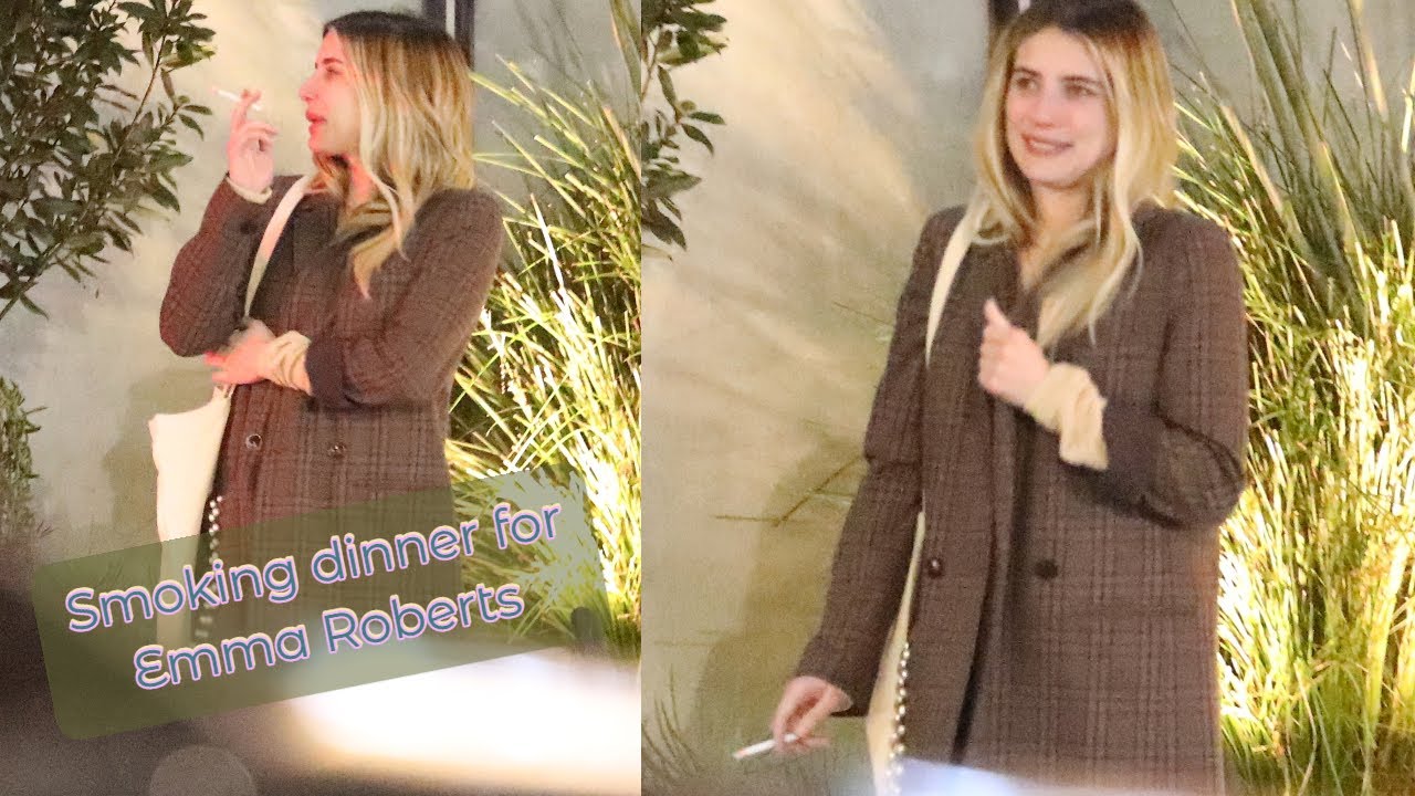 Emma Roberts dinner with cigarette - YouTube