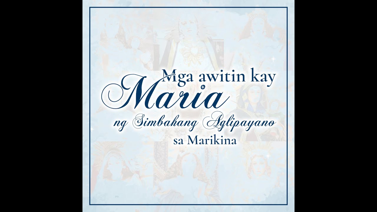 ABA PO SANTA MARIANG HARI | Mga Awitin kay Maria ng Simbahang ...