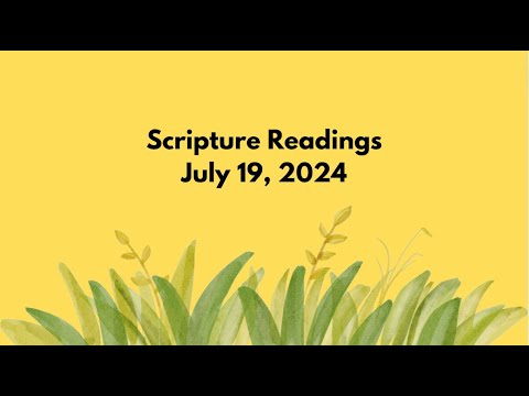 Daily Scripture Readings - July 19, 2024 - YouTube
