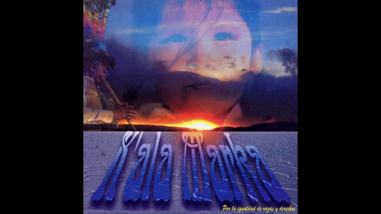 Kalamarka - Por la Igualdad de Razas y Derechos (Full Album) (Disco ...