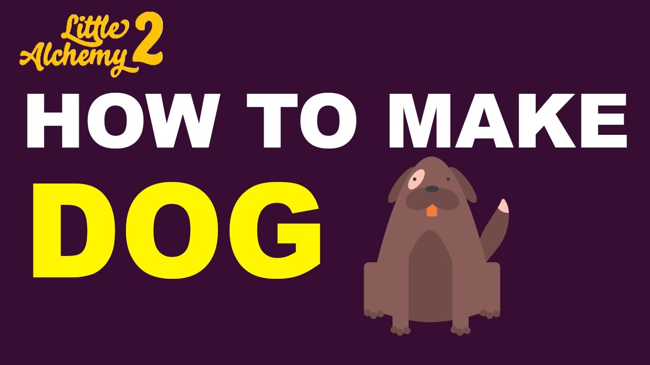 How To Make A Dog In Little Alchemy 2 Step By Step Guide YouTube how-to-make-a-dog-in-little-alchemy-2-step-by-step-guide-youtube